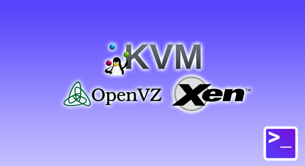 Linux Kvm Vs Openvz Vs Xen Virtualization Expertvm Cheap Vps Server